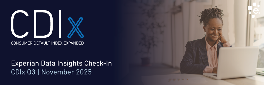 Experian Data Insights Check-In – CDIx report for Q3 2025 - South ...